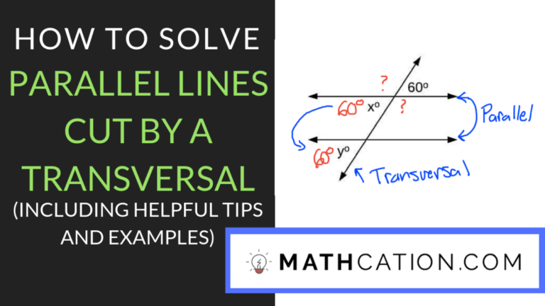 Parallel Lines Cut By A Transversal Worksheet, Examples, And Notes